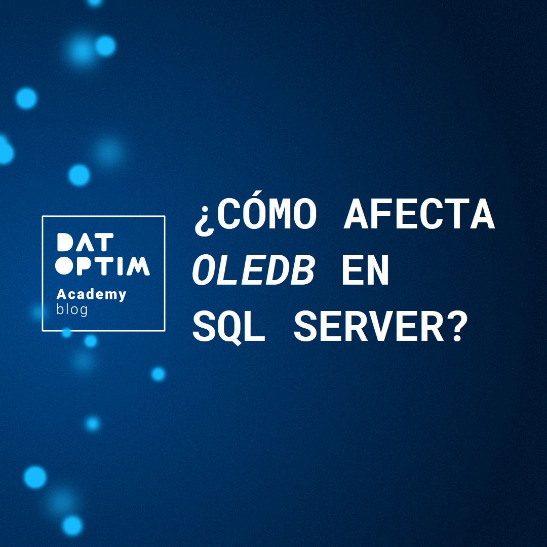 ¿cómo Afecta Oledb En Sql Server Datoptimemk 8446